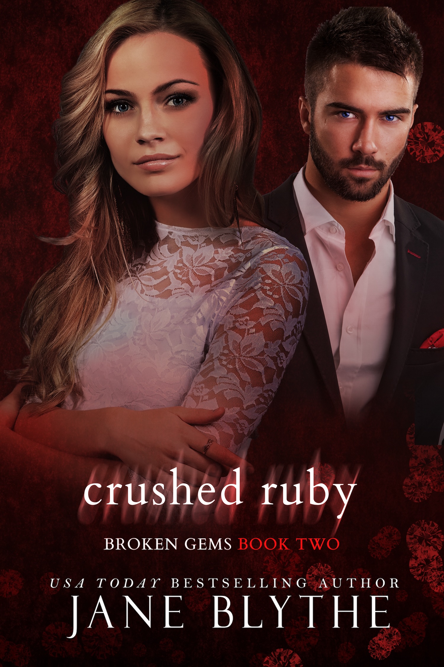 Crushed Ruby – Jane Blythe – USA Today Bestselling Author