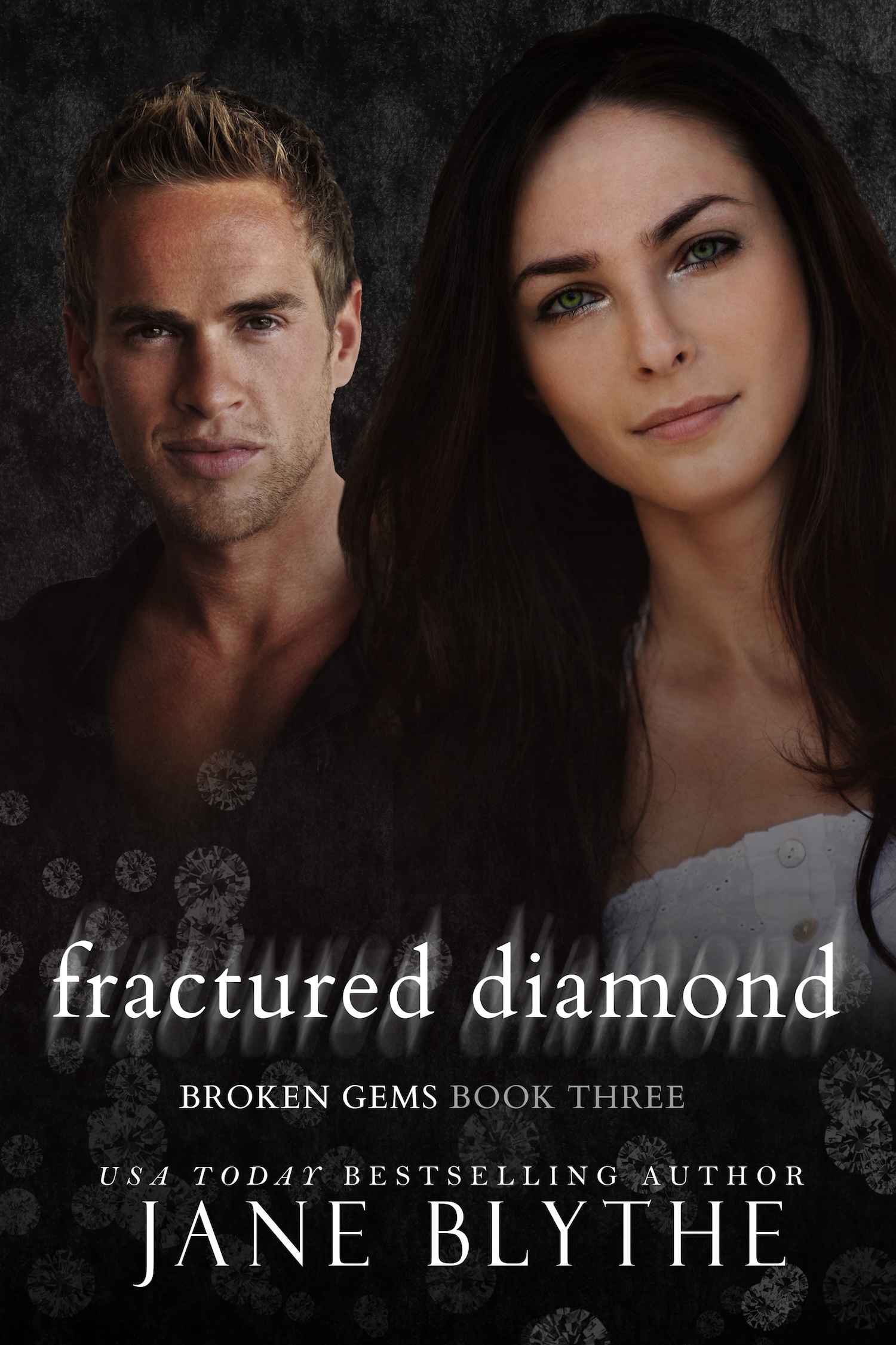Fractured Diamond – Jane Blythe – USA Today Bestselling Author