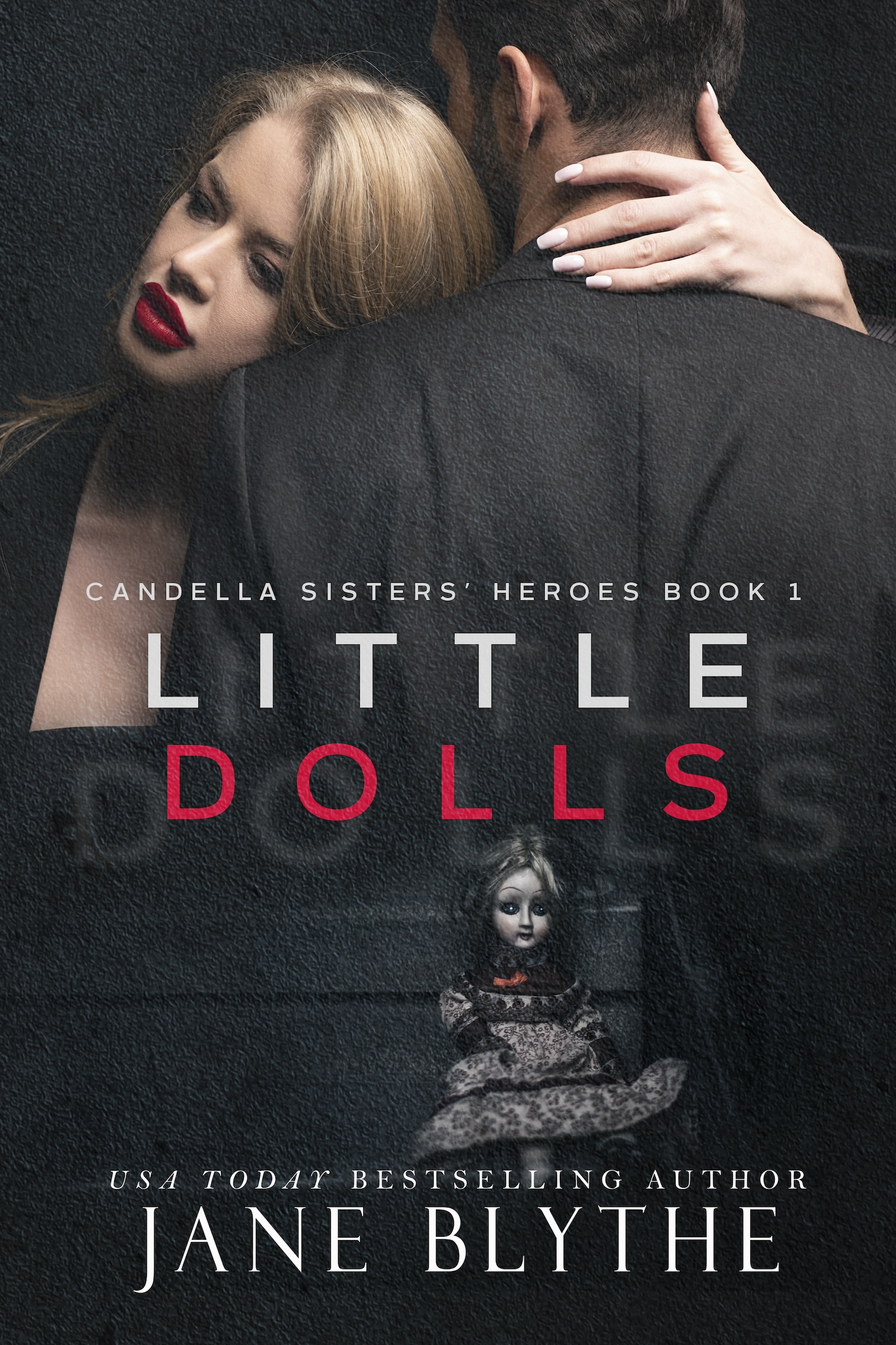 Little Dolls – Jane Blythe – USA Today Bestselling Author