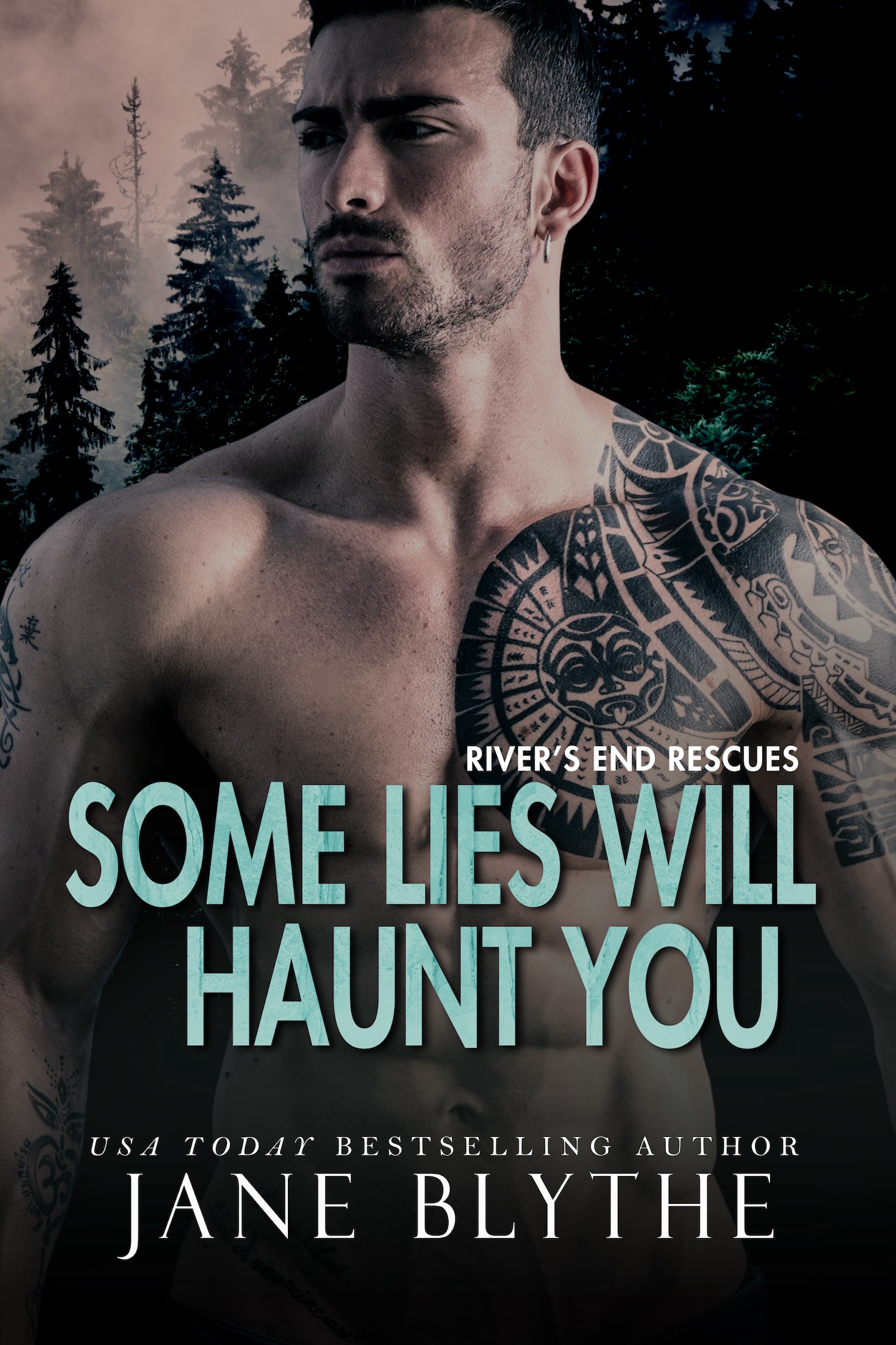 Some Lies Will Haunt You – Jane Blythe – USA Today Bestselling Author